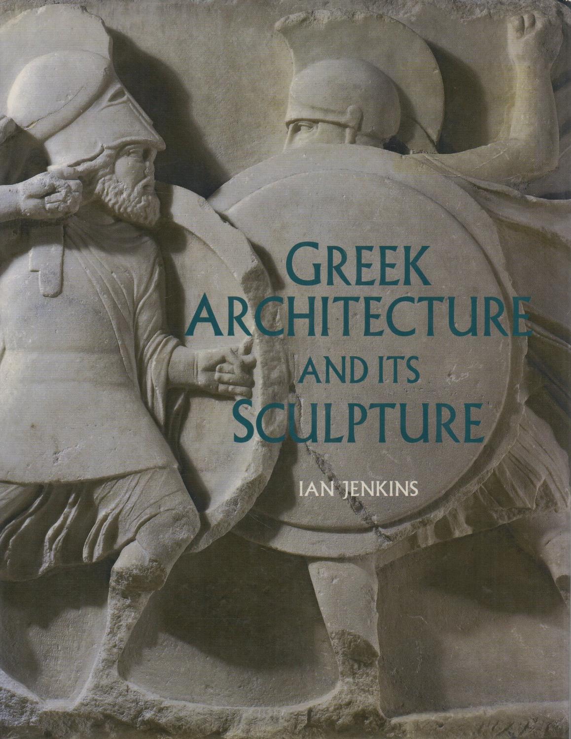Greek Architecture and its Sculpture
