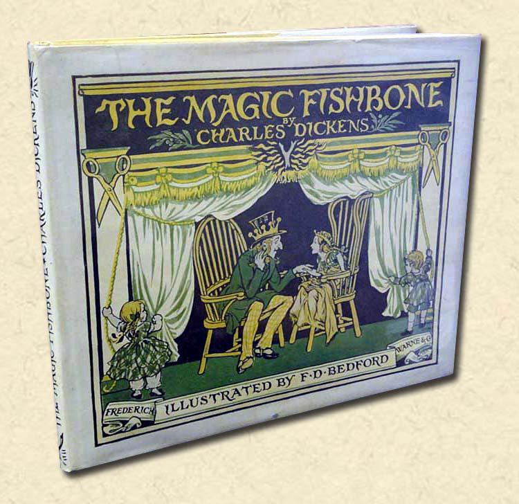 The Magic Fishbone A Romance from the Pen of Miss Alice Rainbird, aged ...